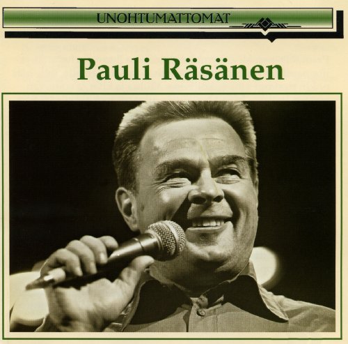 Amazon Music - Pauli RasanenのUnohtumattomat - Amazon.co.jp