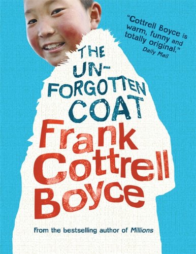 The Unforgotten Coat : Boyce, Frank Cottrell, Hunter, Carl: Amazon.co ...