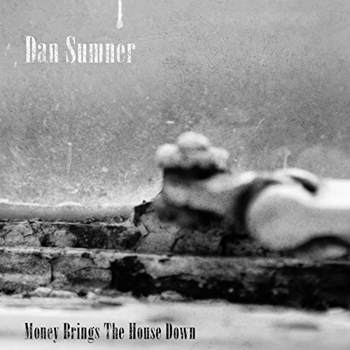 Play Money Brings the House Down by Dan Sumner on Amazon Music