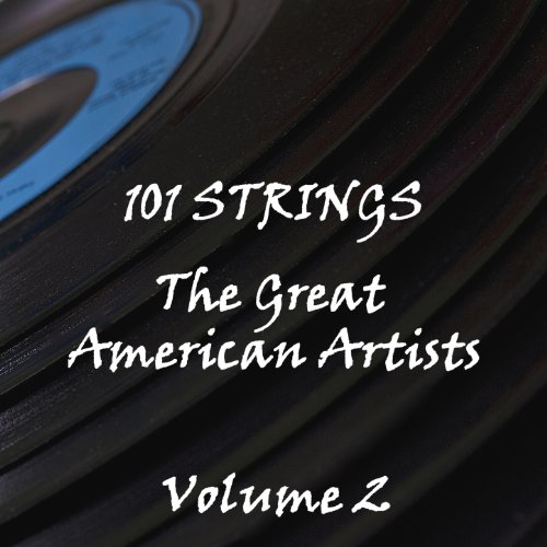 Amazon Music Unlimited - 101 Strings 『The Great American Artists Volume 2』