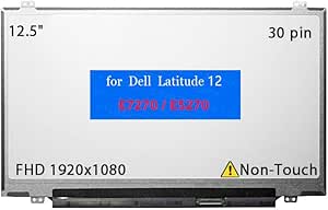 Amazon.com: Screen Replacement for Dell Latitude 12 E7270 E5270 12.5" FHD 1920x1080 30 pin LCD ...