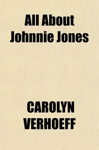 All about Johnnie Jones : Amazon.in: Books