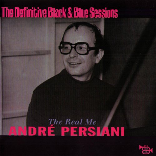 Amazon MusicでAndré PersianiのThe Real Me (The Definitive Black & Blue ...