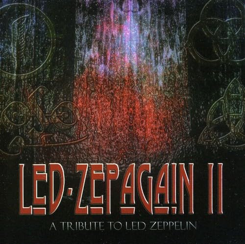 Led Zepagain - Led Zepagain II: Tribute to Led Zeppelin - Amazon.com Music