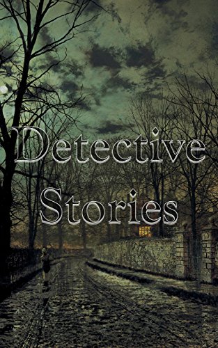 Detective Stories: 38 Books - Kindle edition by Green, Anna Katharine ...