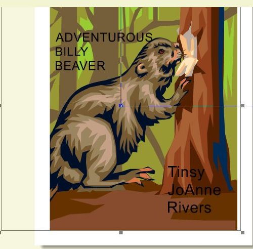 ADVENTUROUS BILLY BEAVER - Kindle edition by Rivers, Tinsy JoAnne ...