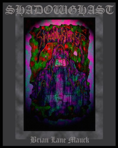 Shadowghast (Eternity's Gate Book 1) eBook : Mauck, Brian Lane: Amazon ...