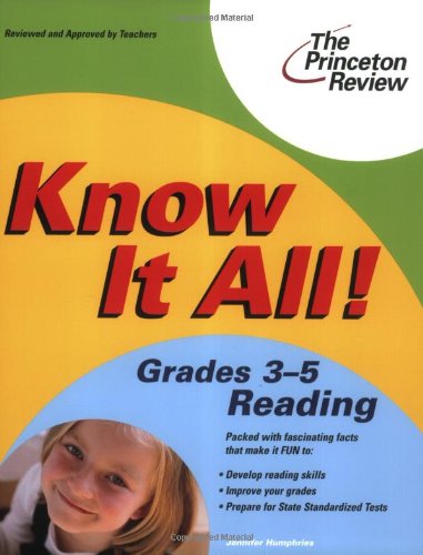 Know It All! Grades 3-5 Reading (K-12 Study Aids): Princeton Review ...