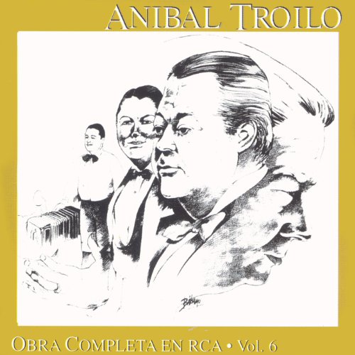 Amazon.com: Obra Completa En RCA - Vol.6 : Anibal Troilo: Digital Music
