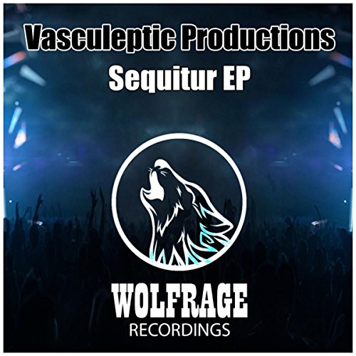 Sequitur EP by Vasculeptic Productions on Amazon Music - Amazon.com