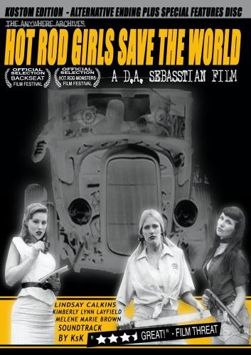 Amazon.com: Hot Rod Girls Save The World (Kustom Edition) : Movies & TV