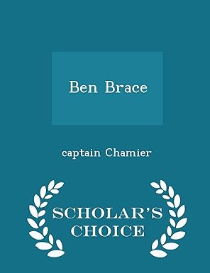Amazon.co.jp: Ben Brace - Scholar's Choice Edition : Chamier, Captain: 洋書