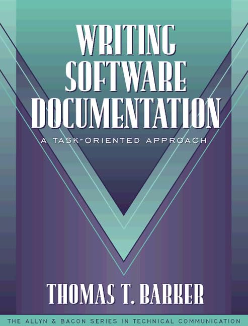 Writing Software Documentation A Task Oriented Approach 9069