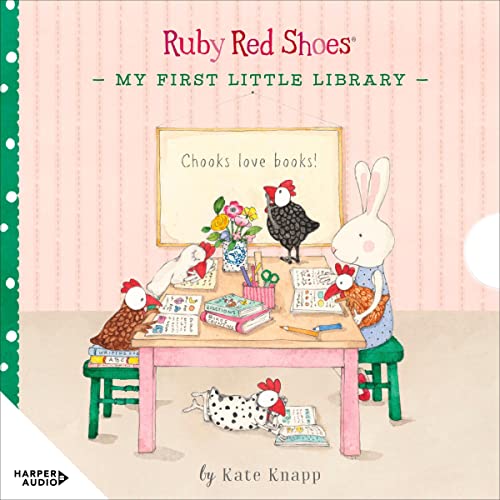 Ruby Red Shoes: My First Little Library (Audio Download): Kate Knapp ...
