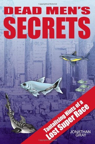 DEAD MEN'S SECRETS Publisher: AuthorHouse: Jonathan Gray: Amazon.com: Books