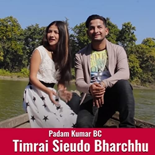 Play Timrai Sieudo Bharchhu by Padam Kumar BC & Purnakala BC on Amazon ...