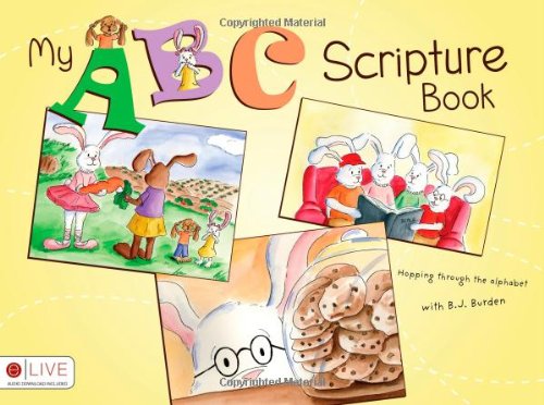 My ABC Scripture Book: B.J. Burden: 9781606969601: Amazon.com: Books