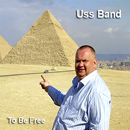 Amazon.com: To Be Free : Uss Band: Digital Music