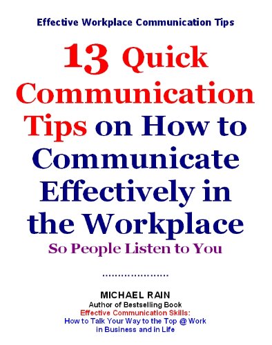 Amazon.com: 13 Quick Communication Tips on How to Communicate ...