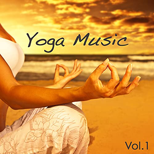 Yoga Music, Vol. 1: Relaxing Nature Sounds Healing Music 4 Yoga, Reiki ...