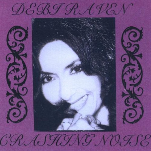 Amazon.com: Crashing Noise : Debi Raven: Digital Music