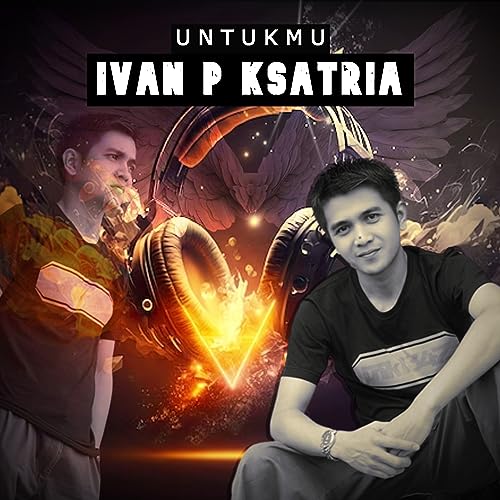 Play Untukmu by Ivan P Ksatria on Amazon Music Unlimited