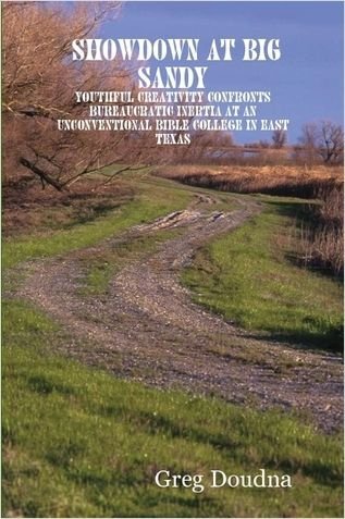 By Greg Doudna Showdown at Big Sandy: Youthful Creativity Confronts ...