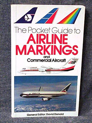 The Pocket Guide to Airline Markings and Commercial Aircraft: David ...