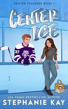 Center Ice (Denver Stampede Book 1) eBook : Kay, Stephanie: Amazon.com ...