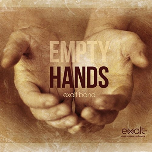 Amazon.com: Empty Hands : Exalt Band: Digital Music
