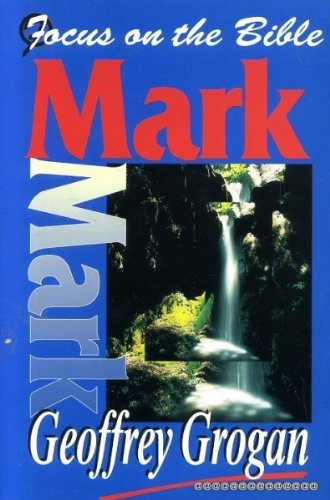 Mark: Geoffrey W. Grogan: 9781857921144: Amazon.com: Books