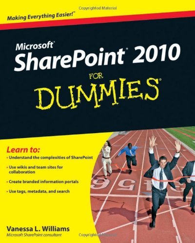 By Vanessa L. Williams SharePoint 2010 For Dummies (For Dummies (Computers)) (1st Edition ...