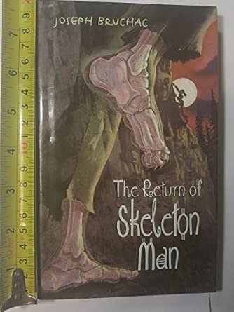 The Return of Skeleton Man: A Great Fall and Halloween Read for Kids ...