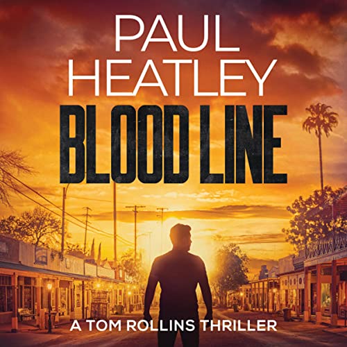 Blood Line: A Tom Rollins Thriller, Book 1 (Audio Download): Paul ...