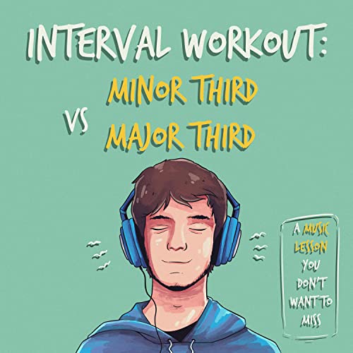 Amazon.com: Interval Workout: Minor Third vs Major Third : Ear Training ...