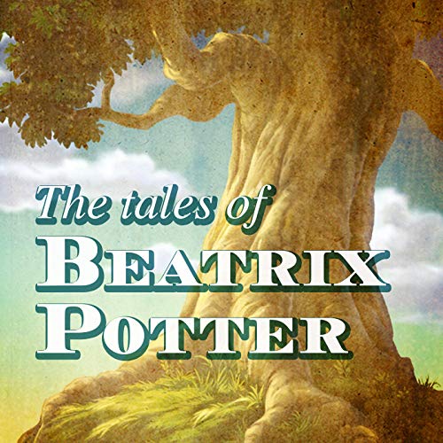 Amazon.com: The Tales of Beatrix Potter : John Lanchbery and Orchestra ...