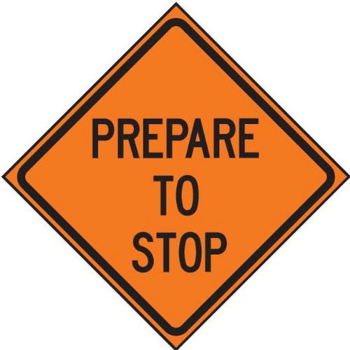 Sign, Roll-Up, 48"Orange Reflexite, DuraLatch Prepare to Stop (Worded ...