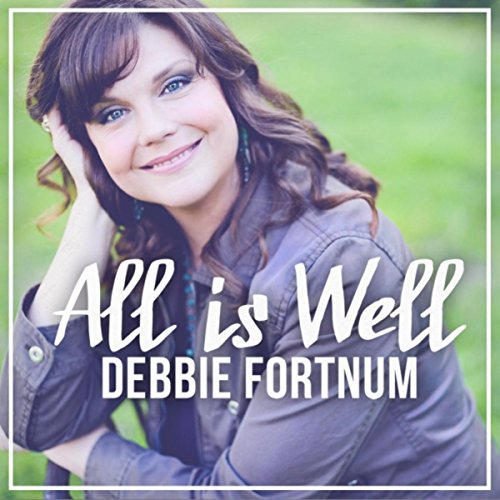 Play All Is Well by Debbie Fortnum on Amazon Music