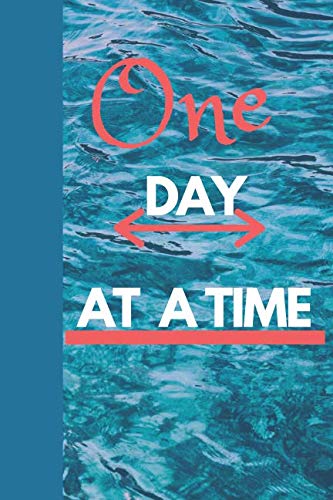 One Day At A Time: Motivational Notebook, Journal, Diary, Scrapbook ...