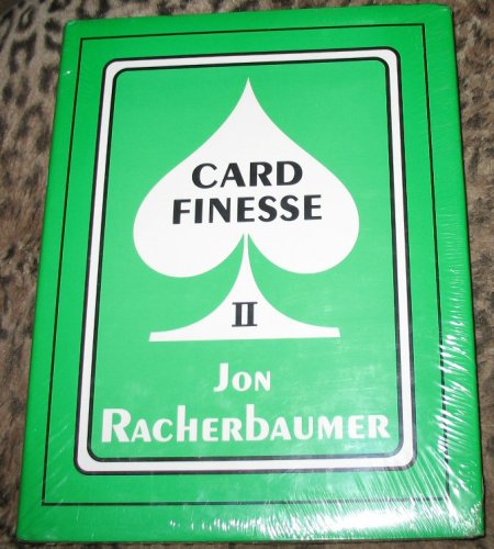 Card Finesse II: Notes on the Work: Racherbaumer, Jon, Profusely ...