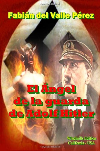 Buy El Ángel de la Guarda de Adolf Hitler Online at desertcartINDIA