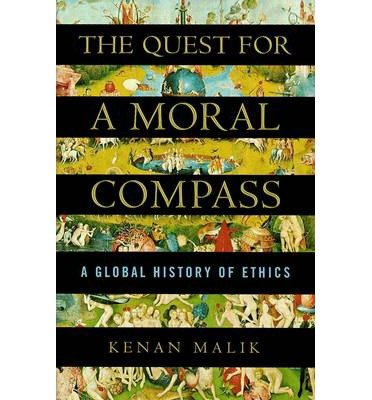 The Quest For A Moral Compass : Kenan Malik: Amazon.in: Books