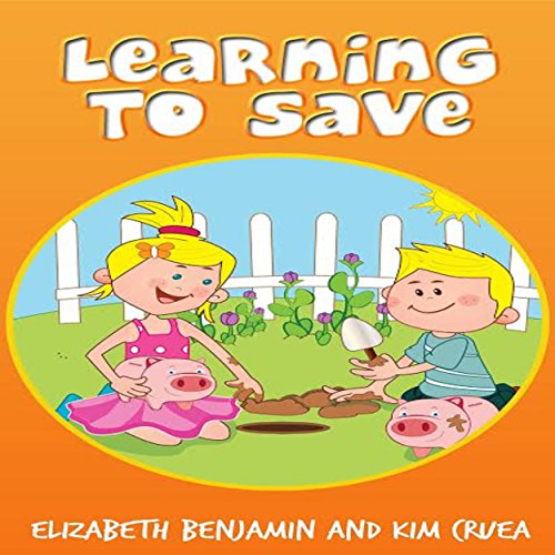 Learning to Save (Audio Download): Kim Cruea, Elizabeth Benjamin ...