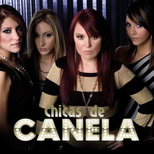 Chicas De Canela - Chicas De Canela - Amazon.com Music
