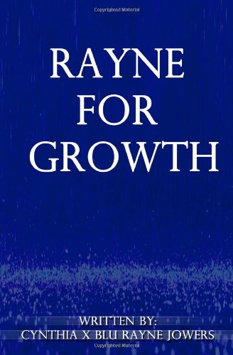 Amazon.com: Rayne For Growth: 9781456482015: X Blu Rayne: Books
