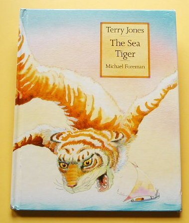 The Sea Tiger (20th Century Fairy Tales): Jones, Terry, Foreman ...