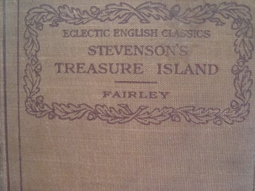 Eclectric English Classics; Treasure Island By Robert Louis Stevenson ...