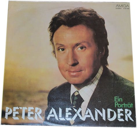Peter Alexander: Ein Porträt.AMIGA-Compilation .(Schallplatte/Album ...