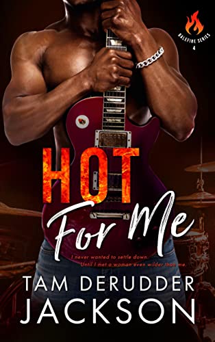 Hot For Me (The Balefire Series Book 4) - Kindle edition by DeRudder ...