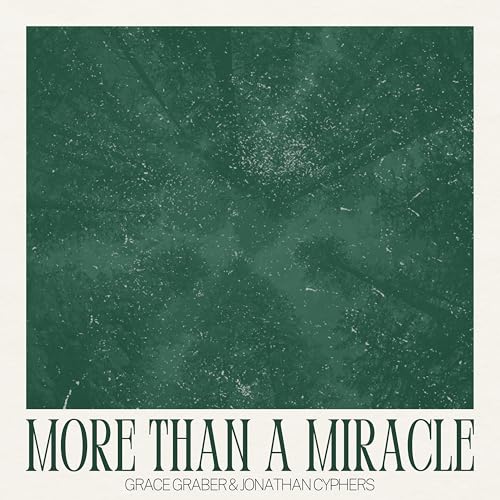 Play More Than A Miracle by Grace Graber & Jonathan Cyphers on Amazon ...